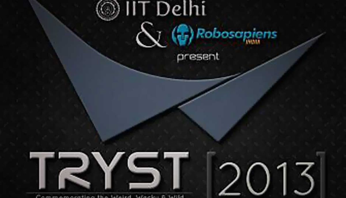 IIT Delhi's Tryst 2013 tech fest kicks off March 1st | Digit