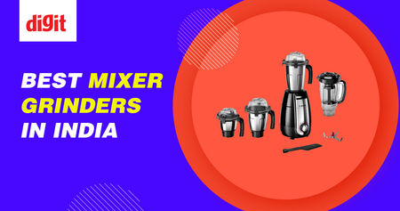 Best Mixer Grinders in India ( June 2026 ) | Digit.in