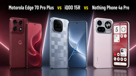 Motorola Edge 70 Pro+ vs iQOO 15R vs Nothing Phone 4a Pro: कैमरा ...