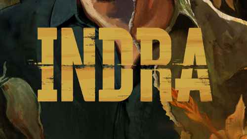 Indra Movie (2025) | Release Date, Cast, Trailer, Songs