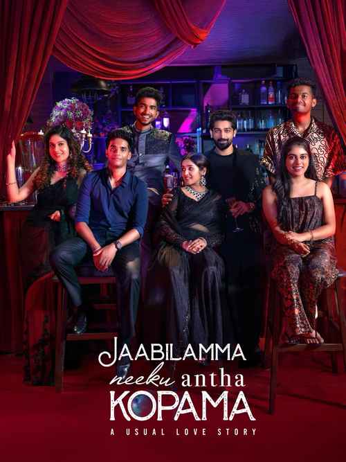 Jabilamma Neeku Antha Kopama Movie (2025) |OTT Release Date, Cast, Trailer, Songs, Watch Online ...