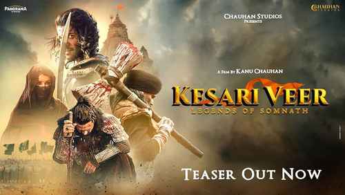 Kesari Veer Movie (2025) | Release Date, Cast, Trailer, Songs