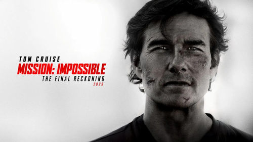 Mission: Impossible - The Final Reckoning: OTT Release, Cast, Trailer ...