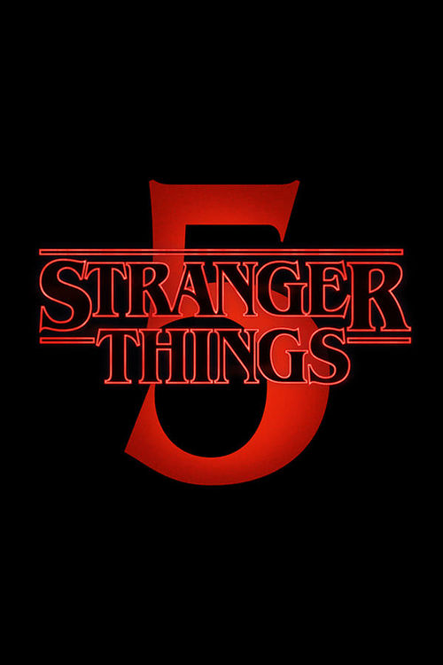 Stranger Things Season 5 Web Series (2025) | Release Date, Cast, Teaser ...