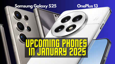 Upcoming phones in January 2025: OnePlus 13, Samsung Galaxy S25, Poco ...